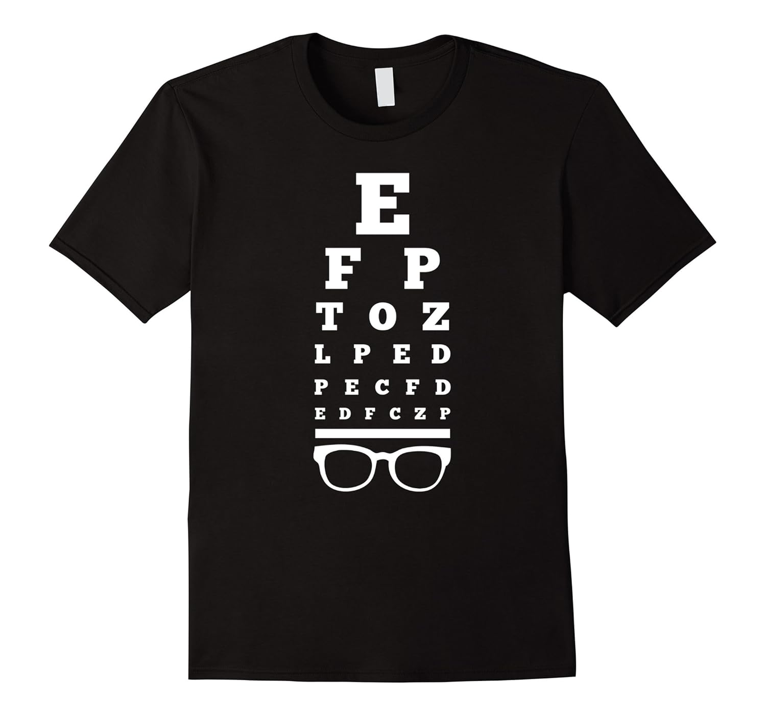 Eye Vision Chart Funny Optometrist Optometry Glasses T-Shirt-TD – theteejob
