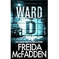 Ward D: A gripping psychological thriller: McFadden, Freida ...