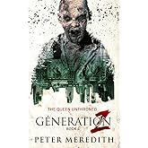 Amazon.com: Generation Z: The Queen of War: 9780999287378: Meredith ...