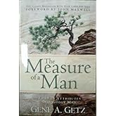 The Measure of a Man: Twenty Attributes of a Godly Man: Gene A. Getz ...