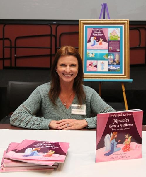 Amazon.fr - Miracles Love a Believer - Stacy Manning Casaluci - Livres