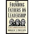 Founding Father on Leadership: Phillips, Donald T.: 9780446690461 ...