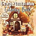 Amazon.com: Cozy Autumn Coloring Book: Cute & Comfy Fall Scenes with ...