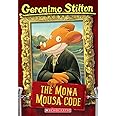 The Mona Mousa Code (Geronimo Stilton, No. 15): Geronimo Stilton ...