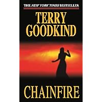 Chainfire: Chainfire Trilogy, Part 1 (Sword of Truth, Book 9): Goodkind ...
