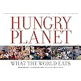 Hungry Planet: What the World Eats: Peter Menzel, Faith D'Aluisio ...