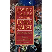 Amazon.com: Hasidic Tales of the Holocaust: 9780679720430: Eliach ...