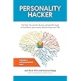 Personality Hacker: Harness the Power of Your Personality Type to ...