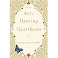 Amazon.com: The Art of Hearing Heartbeats: A Novel: 9781590514634: Jan ...