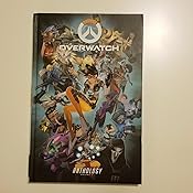 Overwatch: Anthology Volume 1: BLIZZARD ENTERTAINMENT, Burns, Matt ...