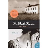 Amazon.com: The Birth House: A Novel Exploring Infertility, Childbirth ...
