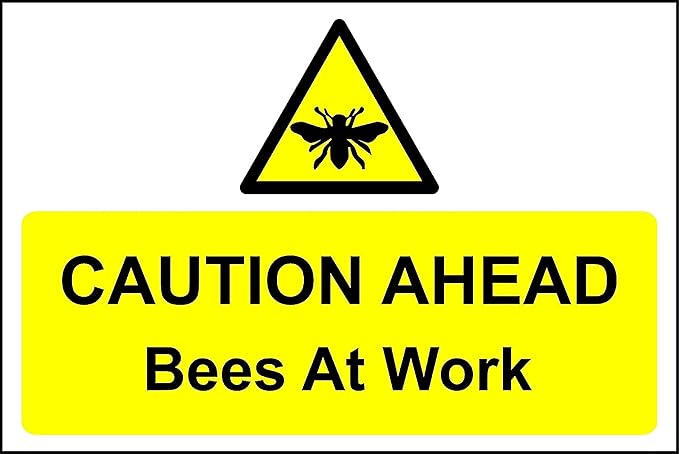 Caution ahead Bees At Work safety sign - 3mm Aluminium sign 300mm x ...