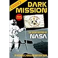 Dark Mission: The Secret History of NASA: Richard C. Hoagland, Mike ...