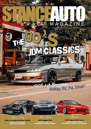 Stance Auto Magazine The 90's JDM Classics - May 2025: A look Back At ...