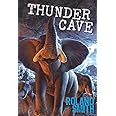 Amazon.com: Thunder Cave (Thunder Cave, 1): 9780786811595: Smith ...