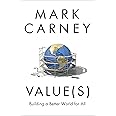 Values: Building a Better World for All: Carney, Mark: 9780771051555 ...