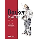 Docker in Practice, Second Edition: Miell, Ian, Hobson Sayers, Aidan ...