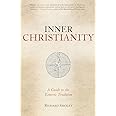 Inner Christianity: A Guide to the Esoteric Tradition: Smoley, Richard ...