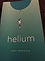 Amazon.com: Helium (Button Poetry): 9781943735198: Francisco, Rudy: Books
