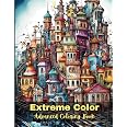 Extreme Color Advanced Coloring Book: Express your creativity, Complex ...