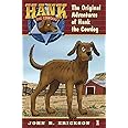 The Original Adventures of Hank the Cowdog: Erickson, John R, Holmes ...