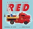 A Fire Truck Named Red: Randall de Sève, Bob Staake: 9780374300739 ...