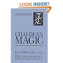 Chaldean Magic: Its Origin and Development: Francois Lenormant ...