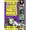 The Big Book of Classic Monster Movies: 70 Years of Classic Monsters ...