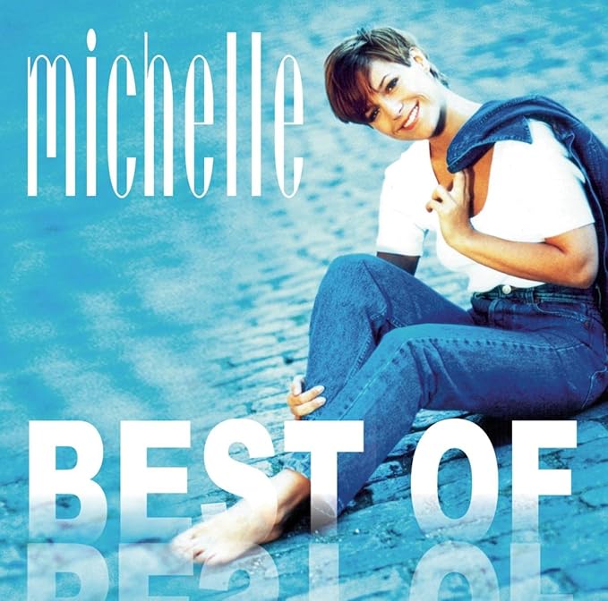 Best of Michelle: Amazon.co.uk: CDs & Vinyl