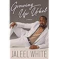 Growing Up Urkel: White, Jaleel: 9781668068892: Amazon.com: Books
