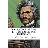 Narrative of the Life of Frederick Douglass: Douglass, Frederick ...