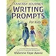 Fantasy Journey Writing Prompts For Kids: A Creative Journey Writing ...