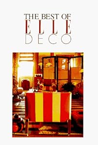 The Best of Elle Deco book by Jean Demachy