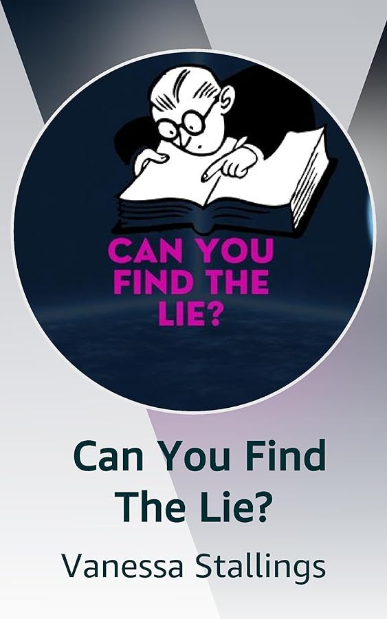 Can You Find The Lie? | Kindle Vella