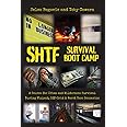 SHTF Survival Boot Camp: A Course for Urban and Wilderness Survival ...