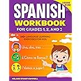 The Spanish Workbook for Grades 1, 2, and 3: 140+ Language Learning ...
