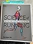 Science of Running: Analyze your Technique, Prevent Injury ...