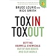 Amazon - Toxin Toxout: Getting Harmful Chemicals Out of Our Bodies and ...