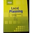 Local Planning: Contemporary Principles and Practice: 9780873261487 ...