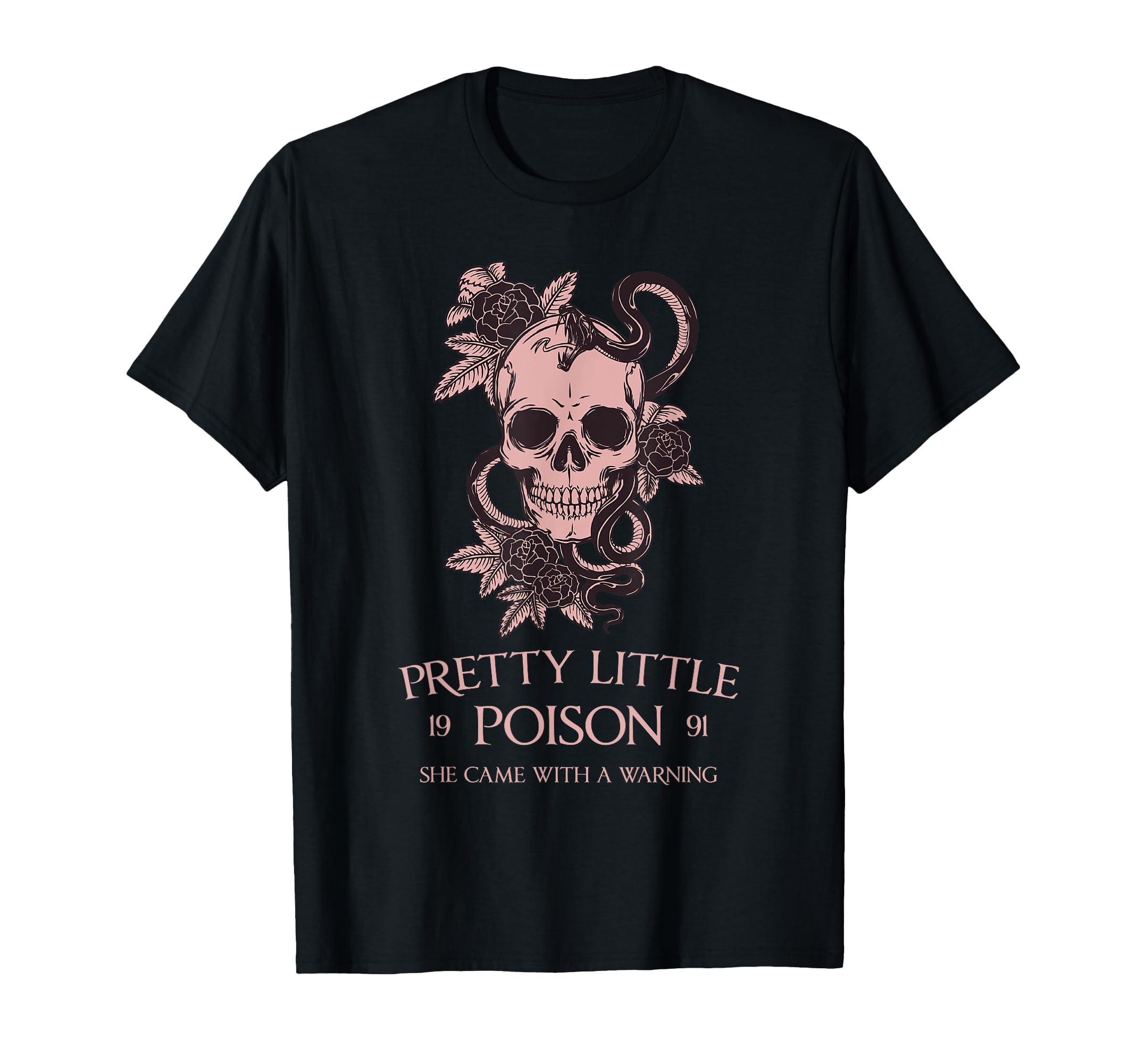PRETTY LITTLE POISON SHE CAME WITH A WARNING Funny design T-Shirt for ...