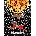 In the Footsteps of Crazy Horse by Marshall III, Joseph