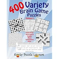 Variety Brain Game Puzzle Book, Volume 2: 400 Puzzles: Kooky Puzzle ...