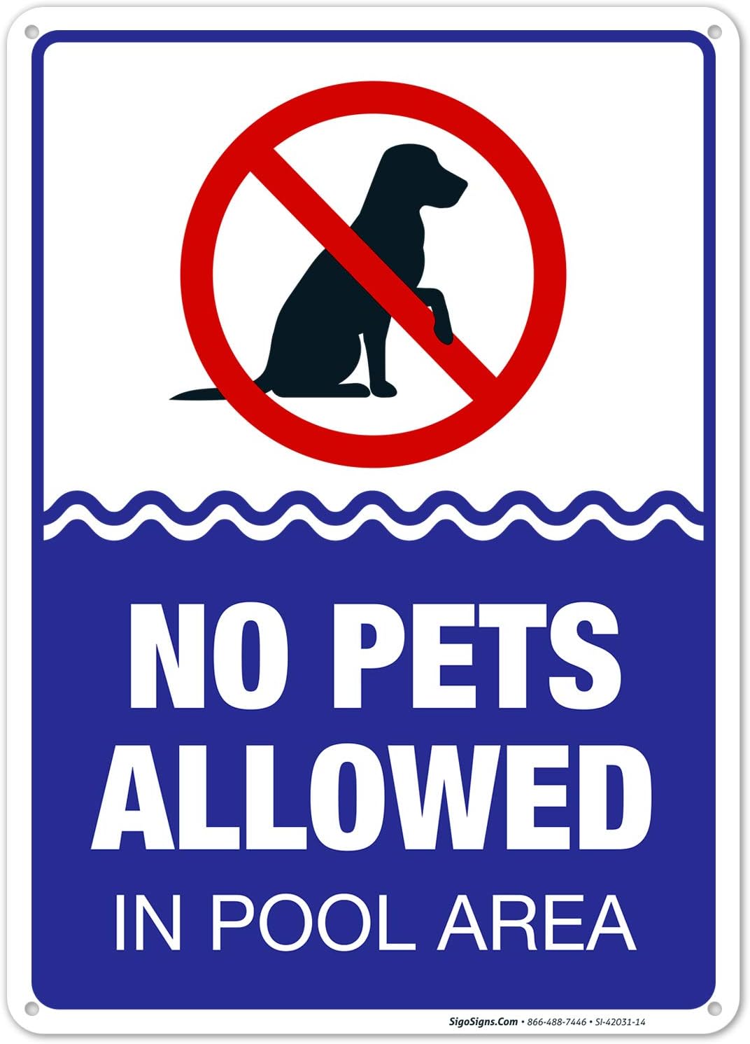No Pets Allowed in Pool Area Sign, Pool Sign 10X14 Rust Free Aluminum ...
