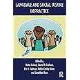 Amazon.com: Language and Social Justice in Practice: 9781138069459 ...