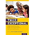 Amazon.com: Twice Exceptional: Supporting and Educating Bright and ...