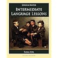 Amazon.com: Intermediate Language Lessons (Lingua Mater): 9780979846908 ...