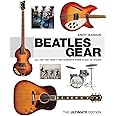 Beatles Gear: All the Fab Four's Instruments from Stage to Studio, The ...