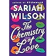 Amazon.com: The Chemistry of Love: 9781542039246: Wilson, Sariah: Books