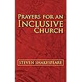 Prayers for an Inclusive Church: Shakespeare, Steven: 9780898696356 ...