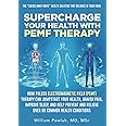 Supercharge Your Health with PEMF Therapy: How Pulsed Electromagnetic ...